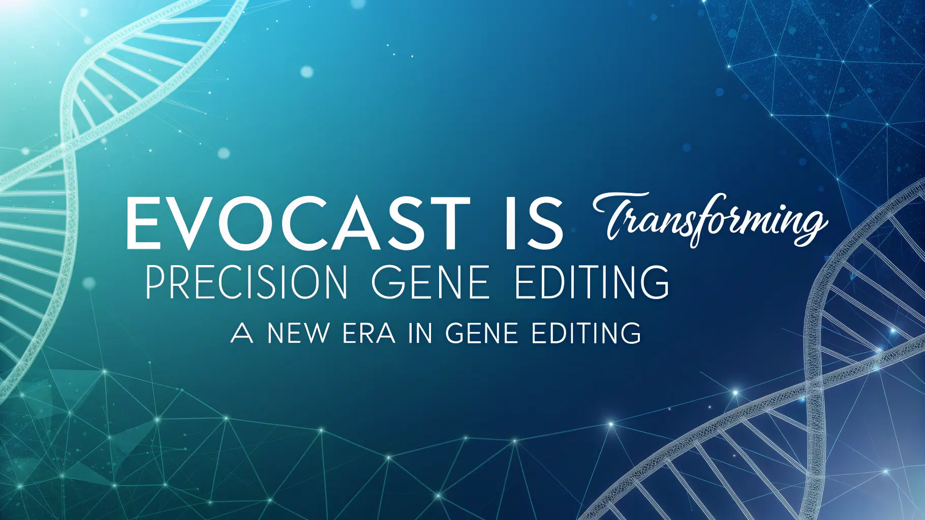 How evoCAST Is Transforming Precision Gene Editing | Joshua Berkowitz