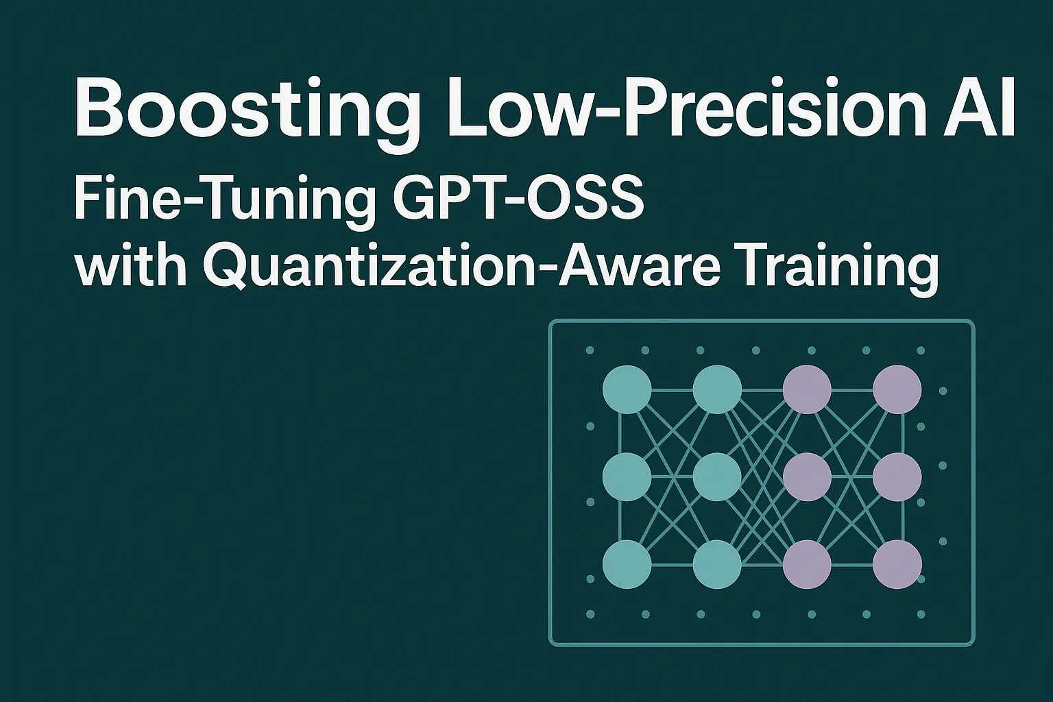 Boosting Low-Precision AI: Fine-Tuning GPT-OSS with Quantization-Aware ...