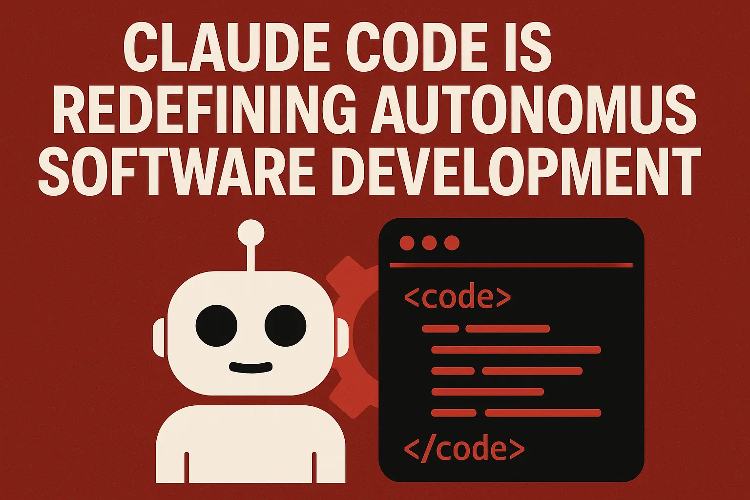 Claude Code Is Redefining Autonomous Software Development | Joshua ...