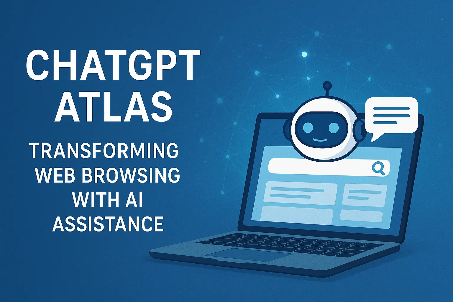 ChatGPT Atlas: Transforming Web Browsing with AI Assistance | Joshua ...