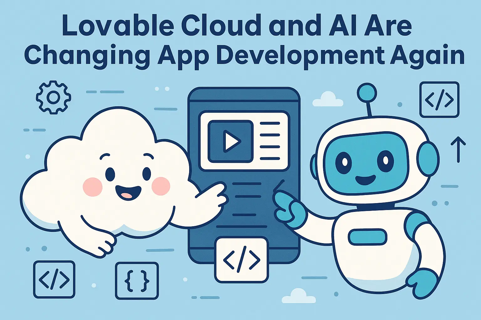 Lovable Cloud and AI Are Changing App Development Again | Joshua Berkowitz