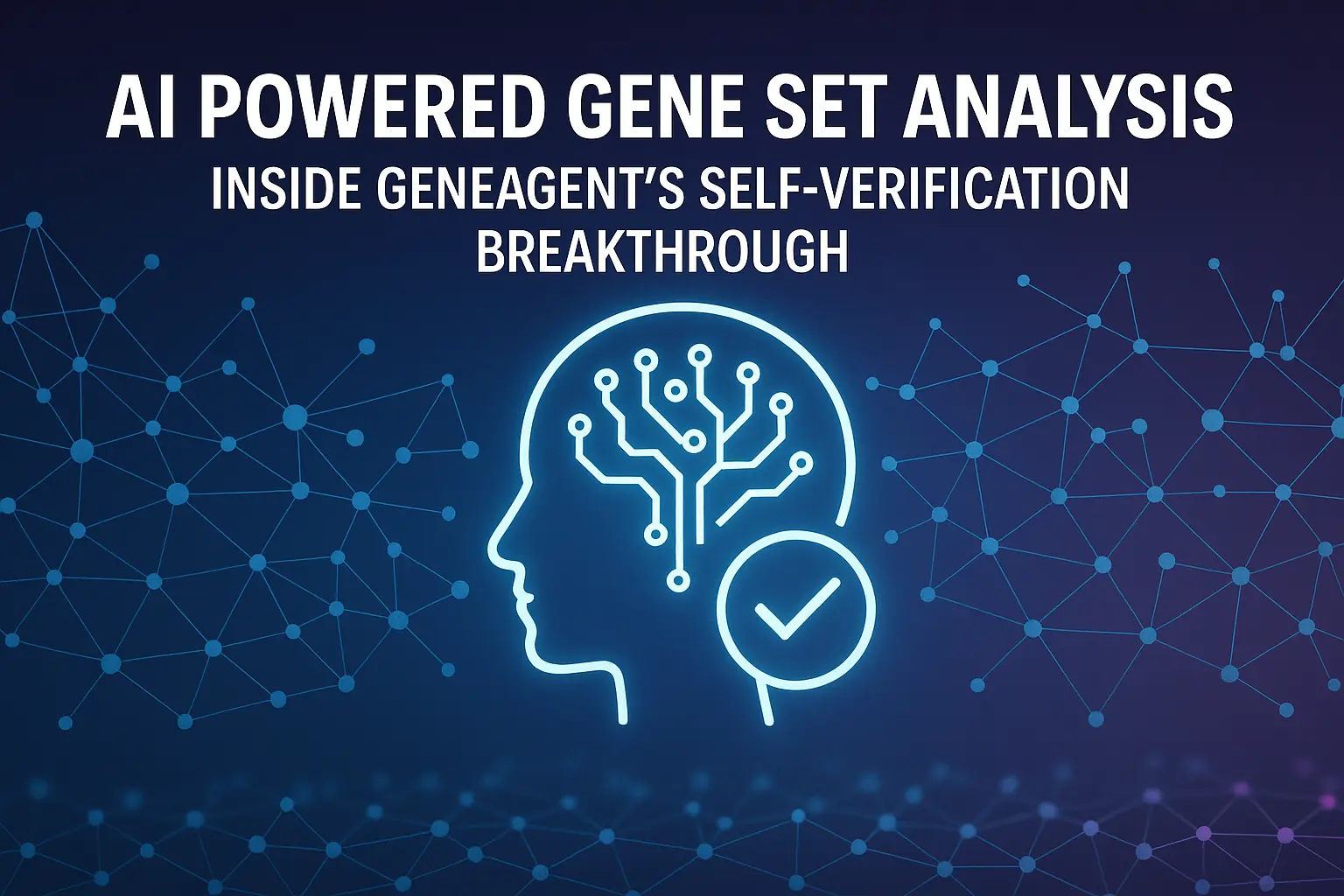 AI Powered Gene Set Analysis: Inside GeneAgent’s Self-Verification ...