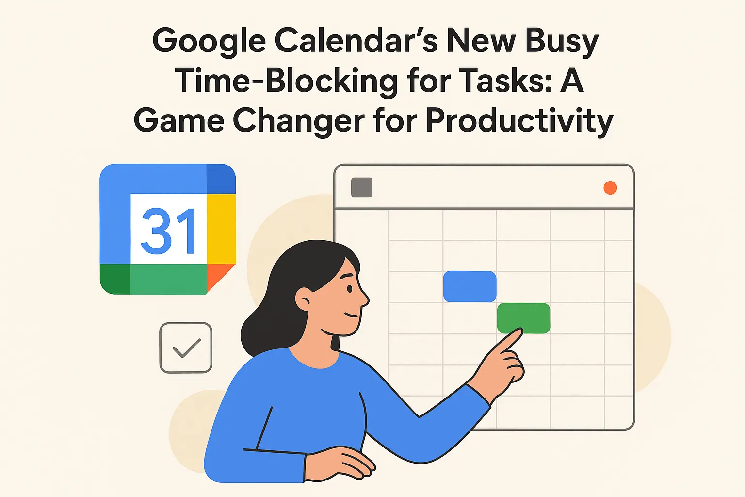 Google Calendar’s New Busy Time-Blocking for Tasks: A Game Changer for ...