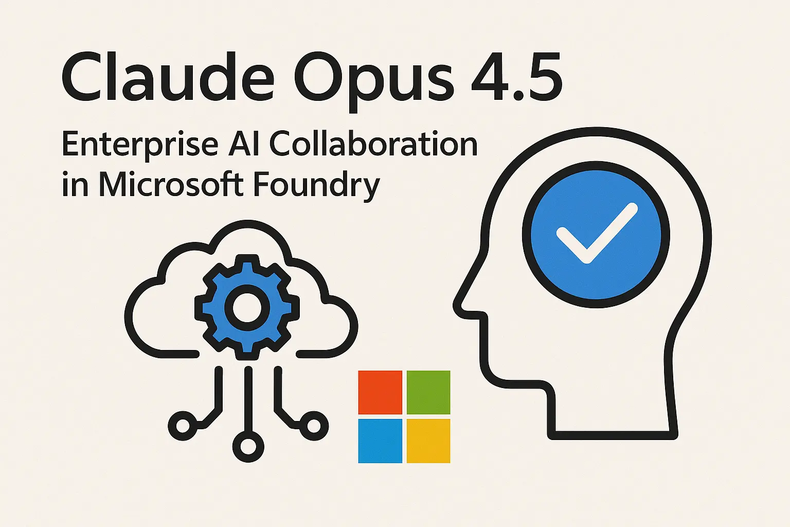 Claude Opus 4.5: Transforming Enterprise AI Collaboration in Microsoft ...