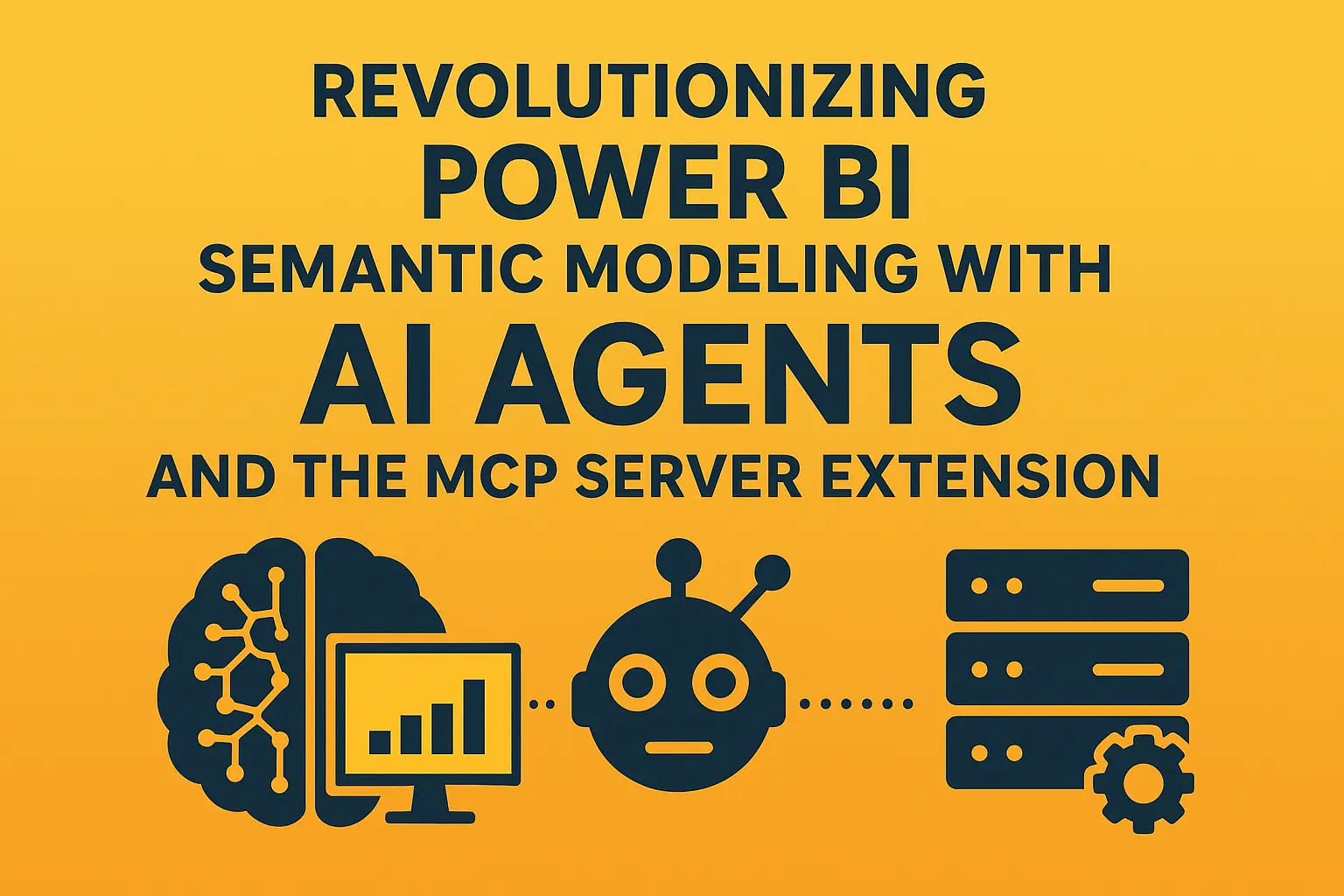 Revolutionizing Power BI Semantic Modeling with AI Agents and the MCP ...