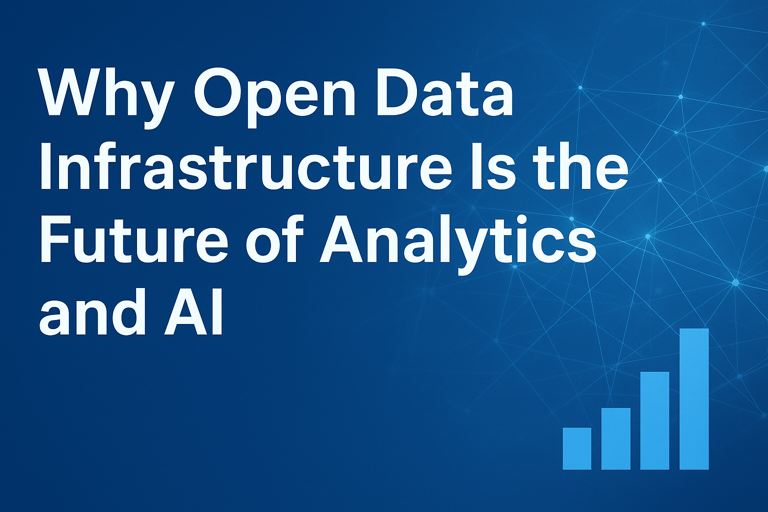 Why Open Data Infrastructure Is the Future of Analytics and AI | Joshua ...
